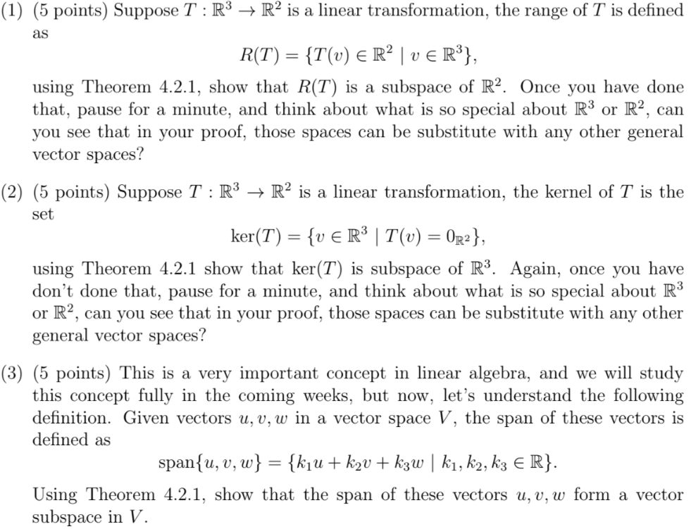 Solved (1) (5 points) Suppose T : R3 → R2 is a linear | Chegg.com