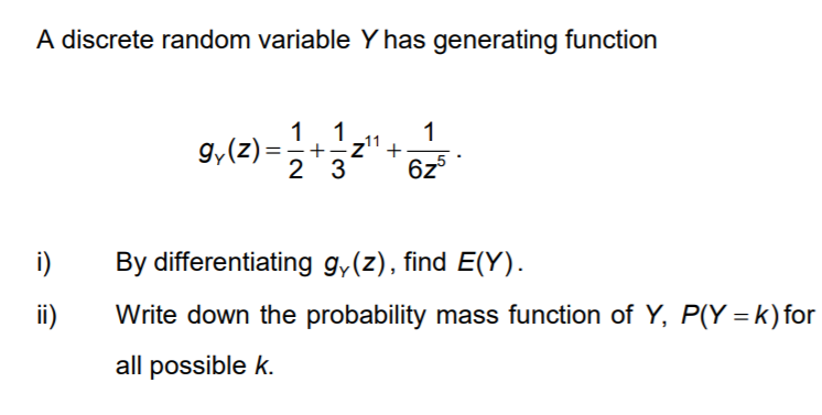 Solved A discrete random variable Y has generating function | Chegg.com