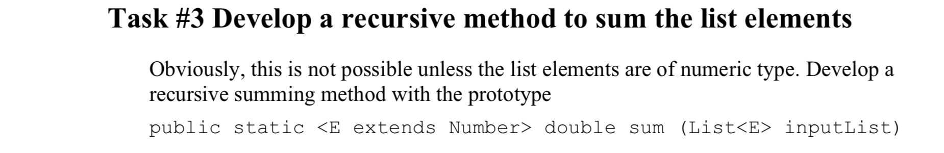 Solved Task #3 Develop a recursive method to sum the list | Chegg.com