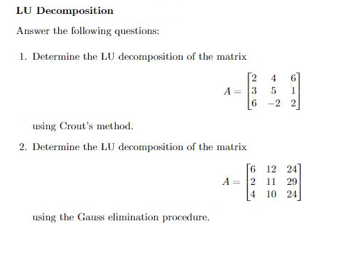 Solved LU ﻿DecompositionAnswer the following | Chegg.com