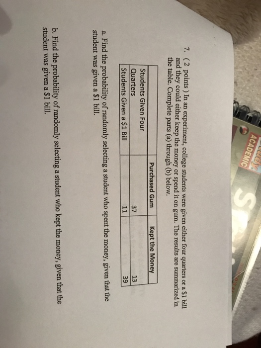 Solved (2 points) In an experiment, college students were | Chegg.com