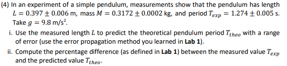 Solved (4) In an experiment of a simple pendulum, | Chegg.com