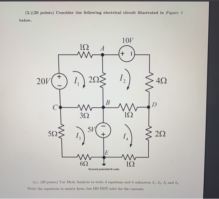 Solved (2.) (20 points) Consider the following electrical | Chegg.com