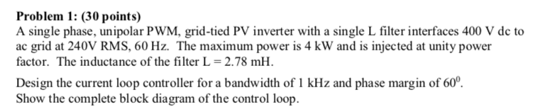 Solved Problem 1: (30 points) A single phase, unipolar PWM, | Chegg.com