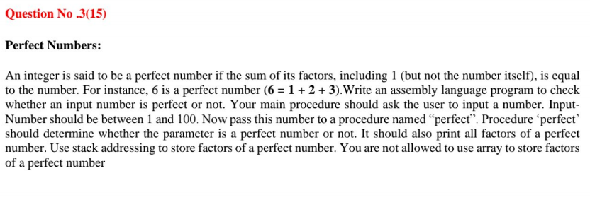 Question No.3(15) Perfect Numbers: An integer is said | Chegg.com