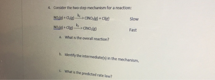 Solved 4. Consider the two-step mechanism for a reaction: ki | Chegg.com