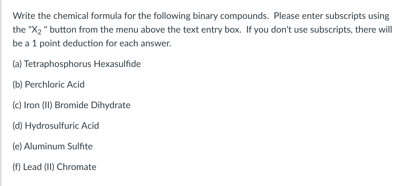 Solved Write the chemical formula for the following binary | Chegg.com