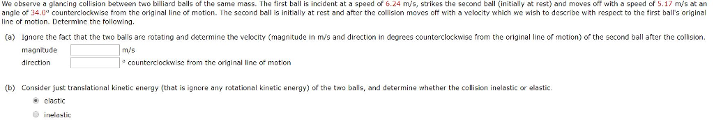 Solved We observe a glancing collision between two billiard | Chegg.com