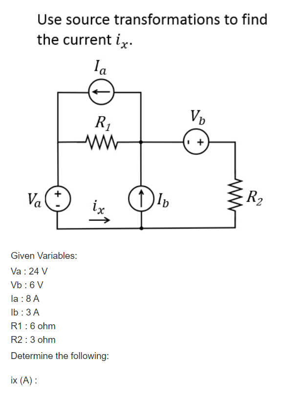 Solved Use source transformations to find the current ix: | Chegg.com