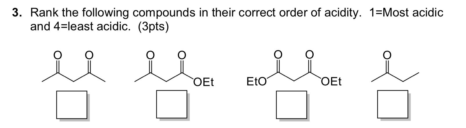 Solved 3. Rank the following compounds in their correct | Chegg.com