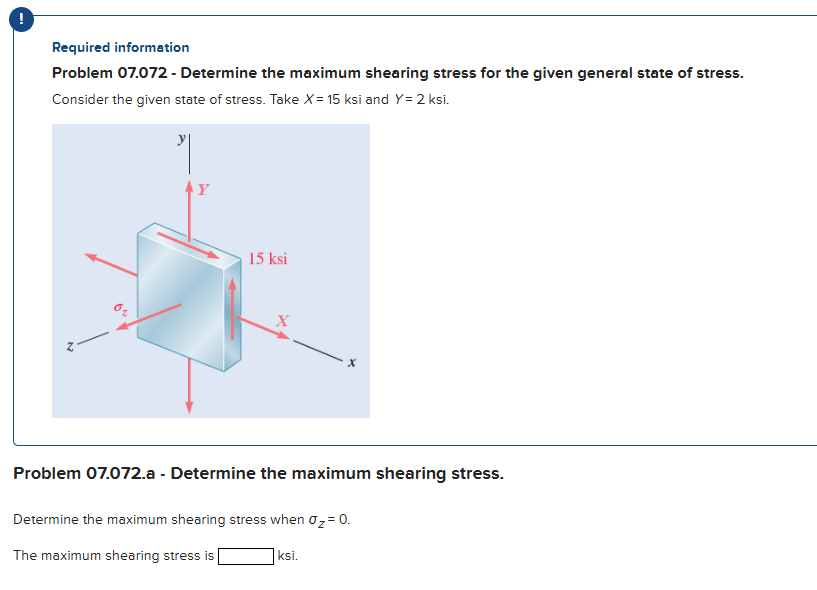 Solved Problem 07.072.a - ﻿Determine the maximum shearing | Chegg.com