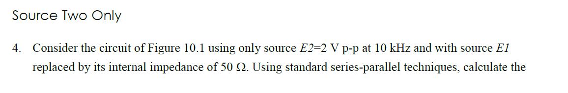 Solved AC Superposition Objective This exercise examines the | Chegg.com