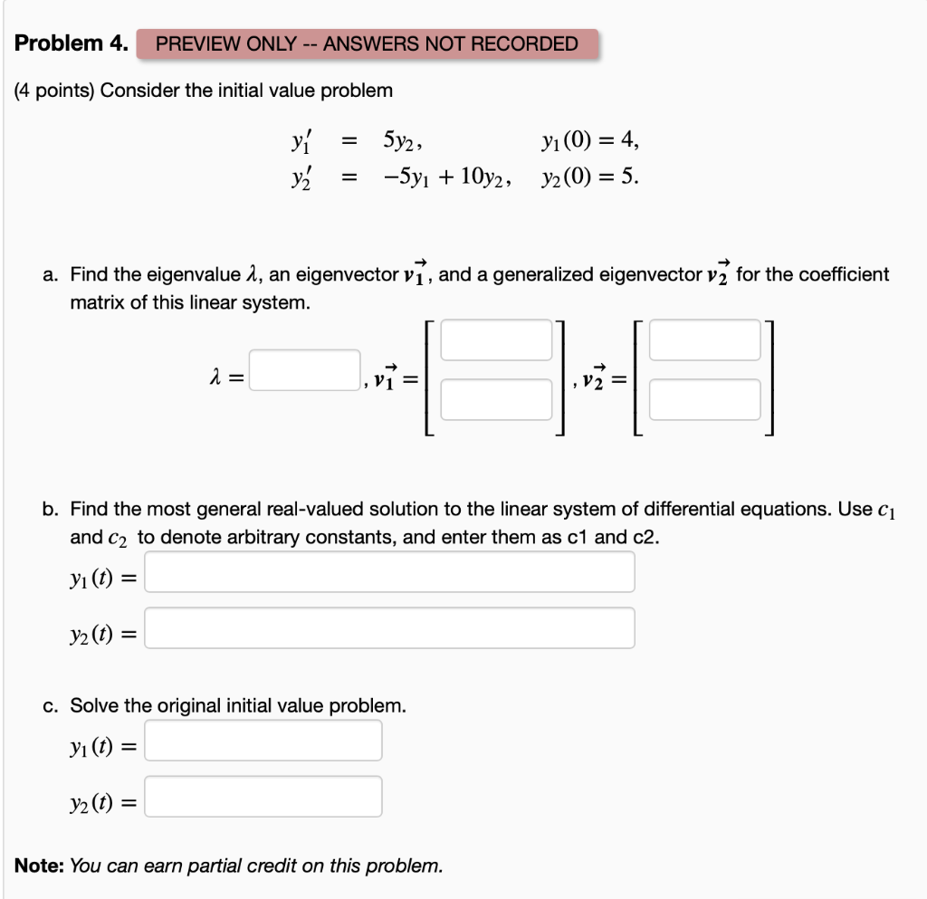Solved Problem 4. PREVIEW ONLY -- ANSWERS NOT RECORDED (4 | Chegg.com