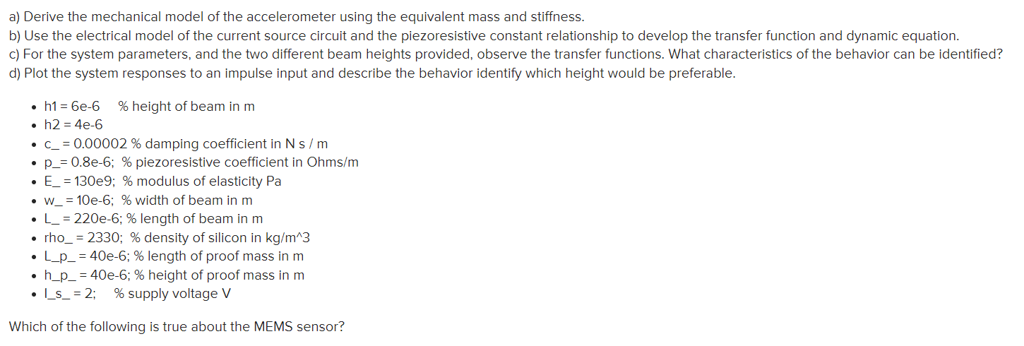 Solved Consider the following MEMS Piezoresistive | Chegg.com