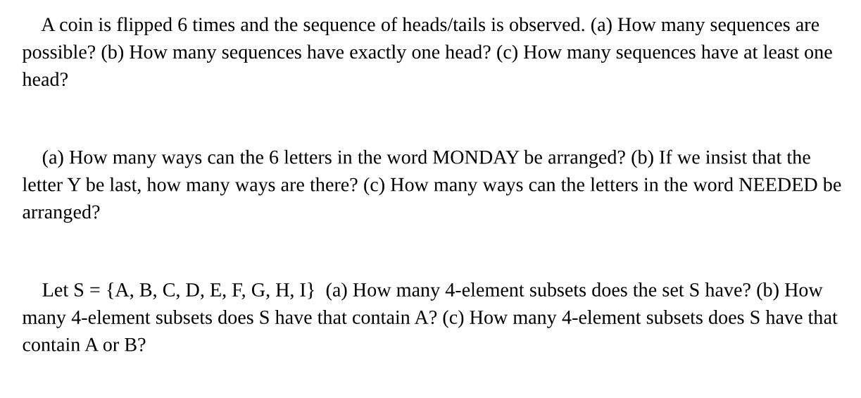 Solved A coin is flipped 6 times and the sequence of | Chegg.com