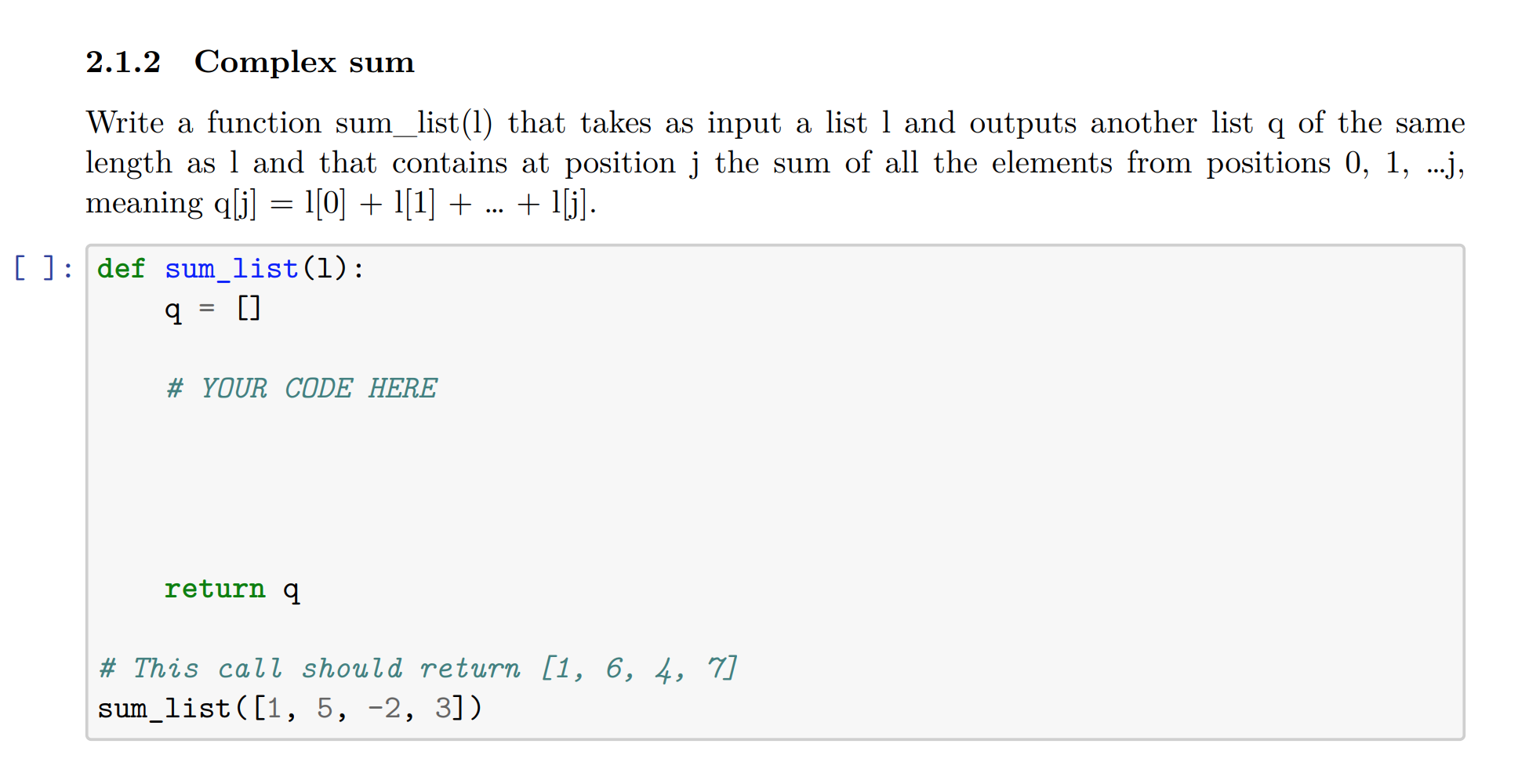 Solved 2.1.2 Complex sum Write a function sum_list(1) that | Chegg.com