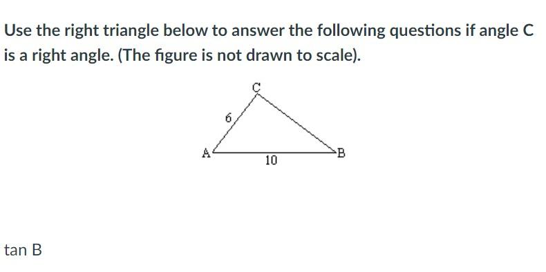 Solved Use the right triangle below to answer the following | Chegg.com