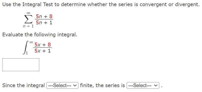 Solved Use the Integral Test to determine whether the series | Chegg.com