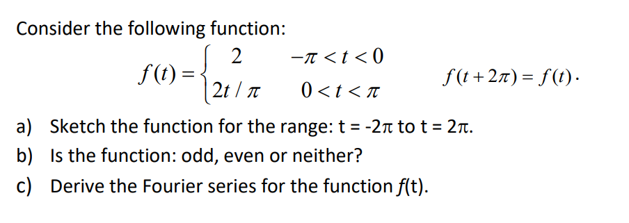 Solved { Consider the following function: 2 -1 | Chegg.com
