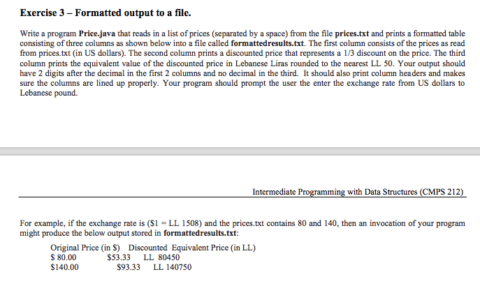 Solved Exercise 3 - Formatted output to a file. Write a | Chegg.com