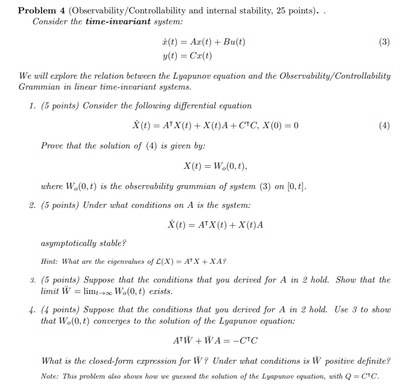 Problem 4 (Observability/Controllability and internal | Chegg.com