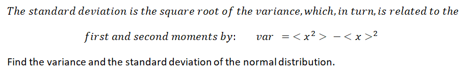 Solved The standard deviation is the square root of the | Chegg.com