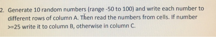 Solved 2. Generate 10 random numbers (range-50 to 100) and | Chegg.com