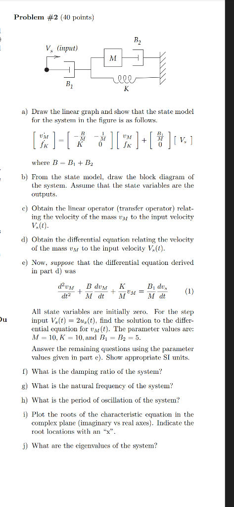 Solved Problem \#2 (40 points) a) Draw the linear graph and | Chegg.com