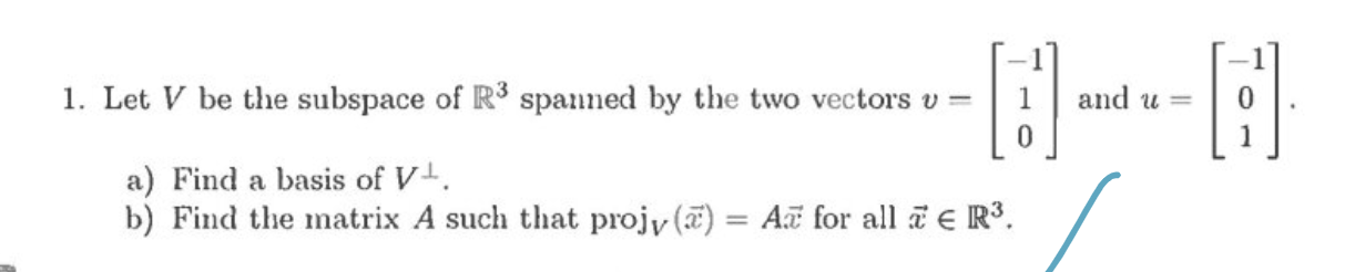 Solved 1. Let \\( V \\) be the subspace of \\( | Chegg.com