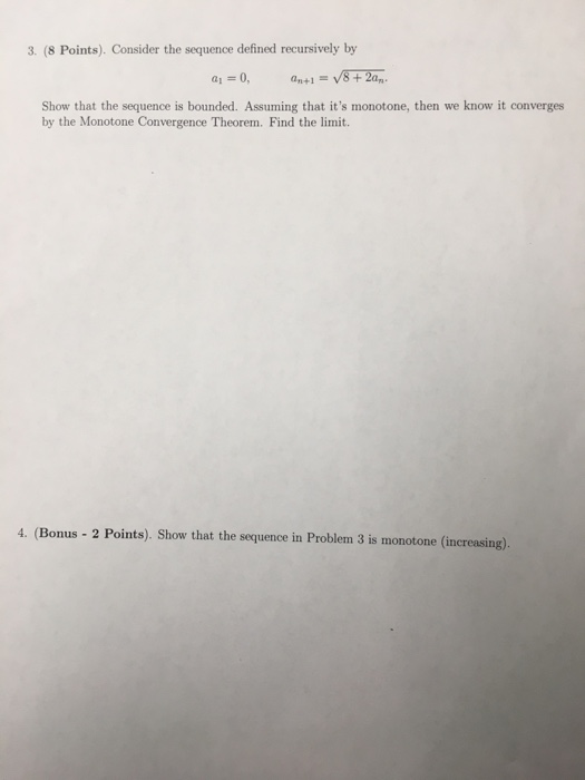 Solved 3. (8 Points). Consider the sequence defined | Chegg.com