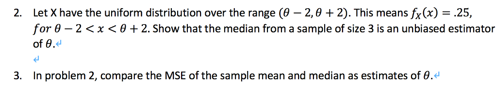 Solved 2. Let X have the uniform distribution over the range | Chegg.com