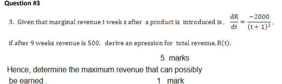 Solved 3. Given that marginal revenue t week s after a | Chegg.com