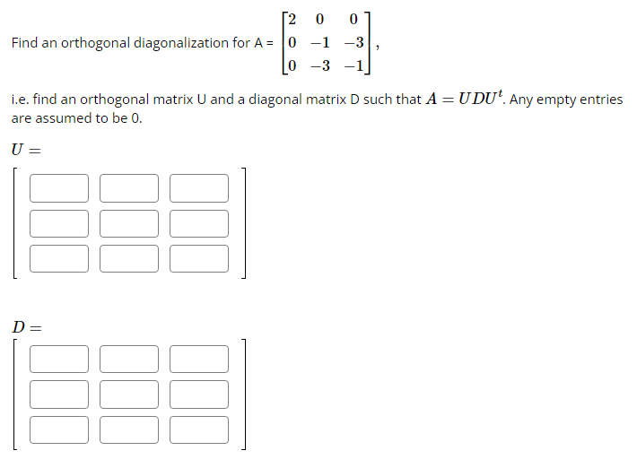 Solved Find an orthogonal diagonalization for | Chegg.com