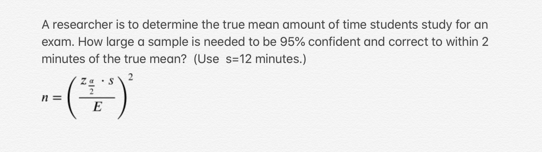 Solved A researcher is to determine the true mean amount of | Chegg.com
