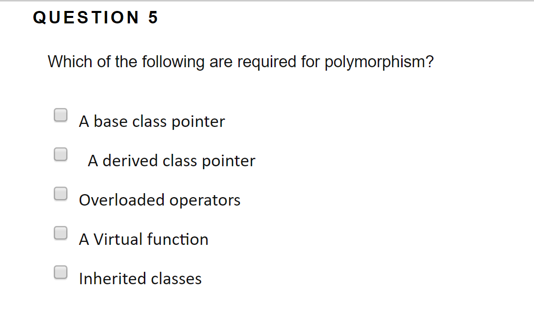 Solved QUESTION 5 Which of the following are required for | Chegg.com