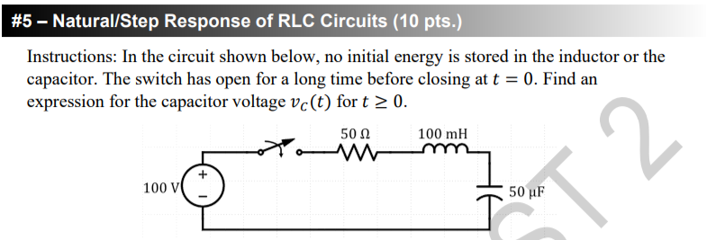 Solved #5 - Natural/Step Response of RLC Circuits (10 pts.) | Chegg.com