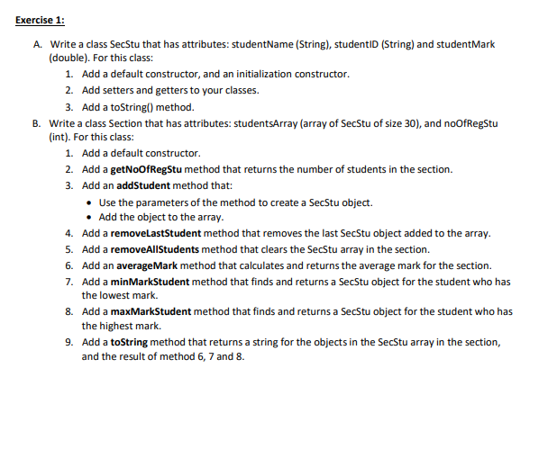 Solved Exercise 1: A. Write a class SecStu that has | Chegg.com