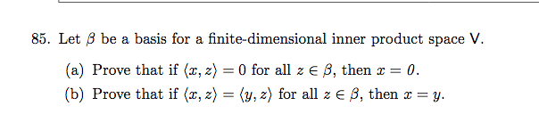 Solved 85. Let 3 be a basis for a finite-dimensional inner | Chegg.com