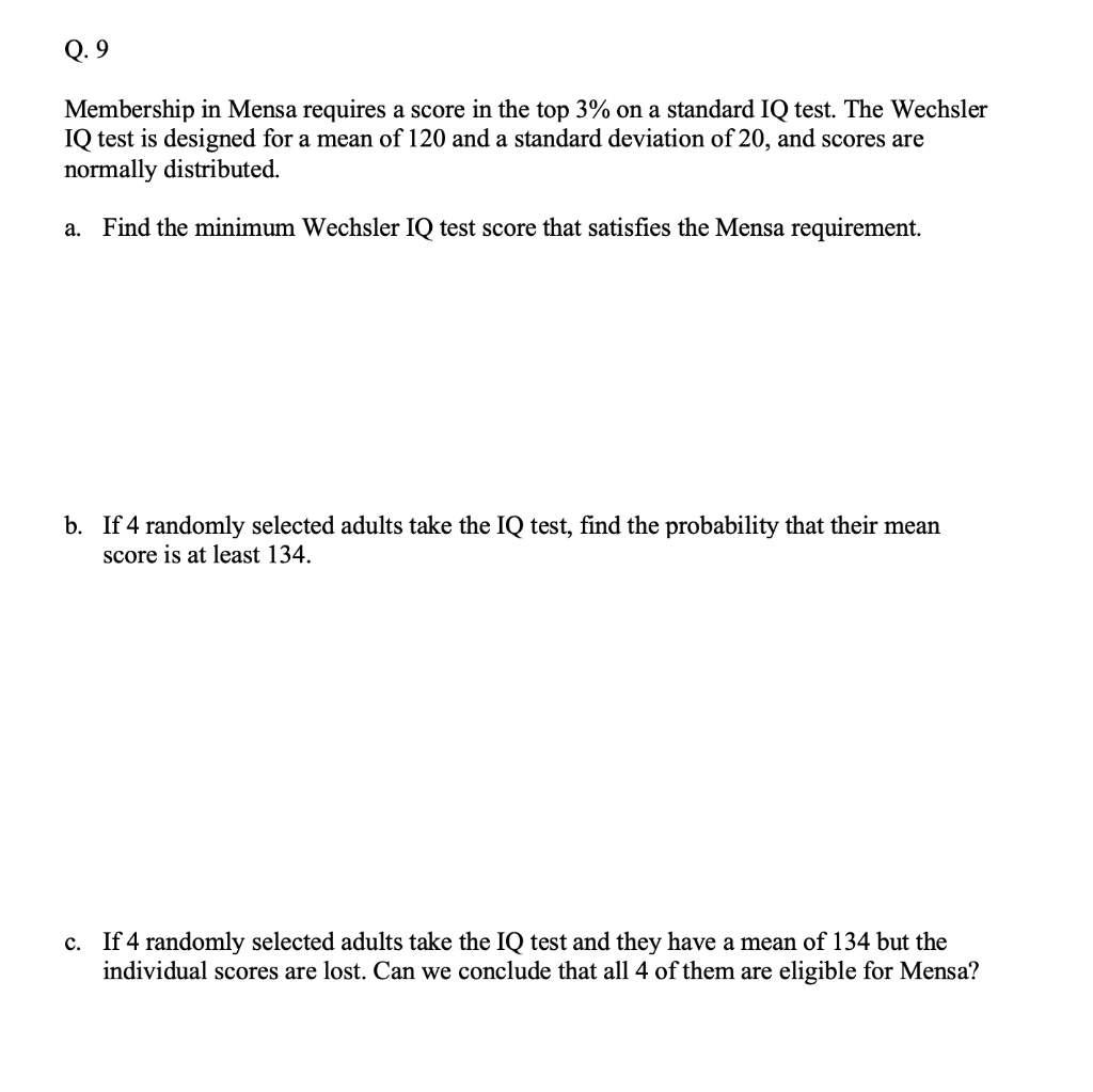 Solved Q. 9 Membership in Mensa requires a score in the top | Chegg.com