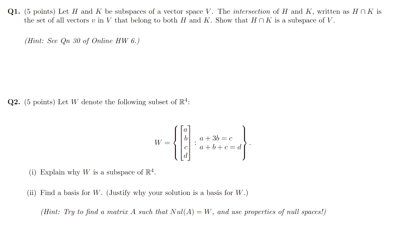 Solved Q1. (5 points) Let H and K be subspaces of a vector | Chegg.com