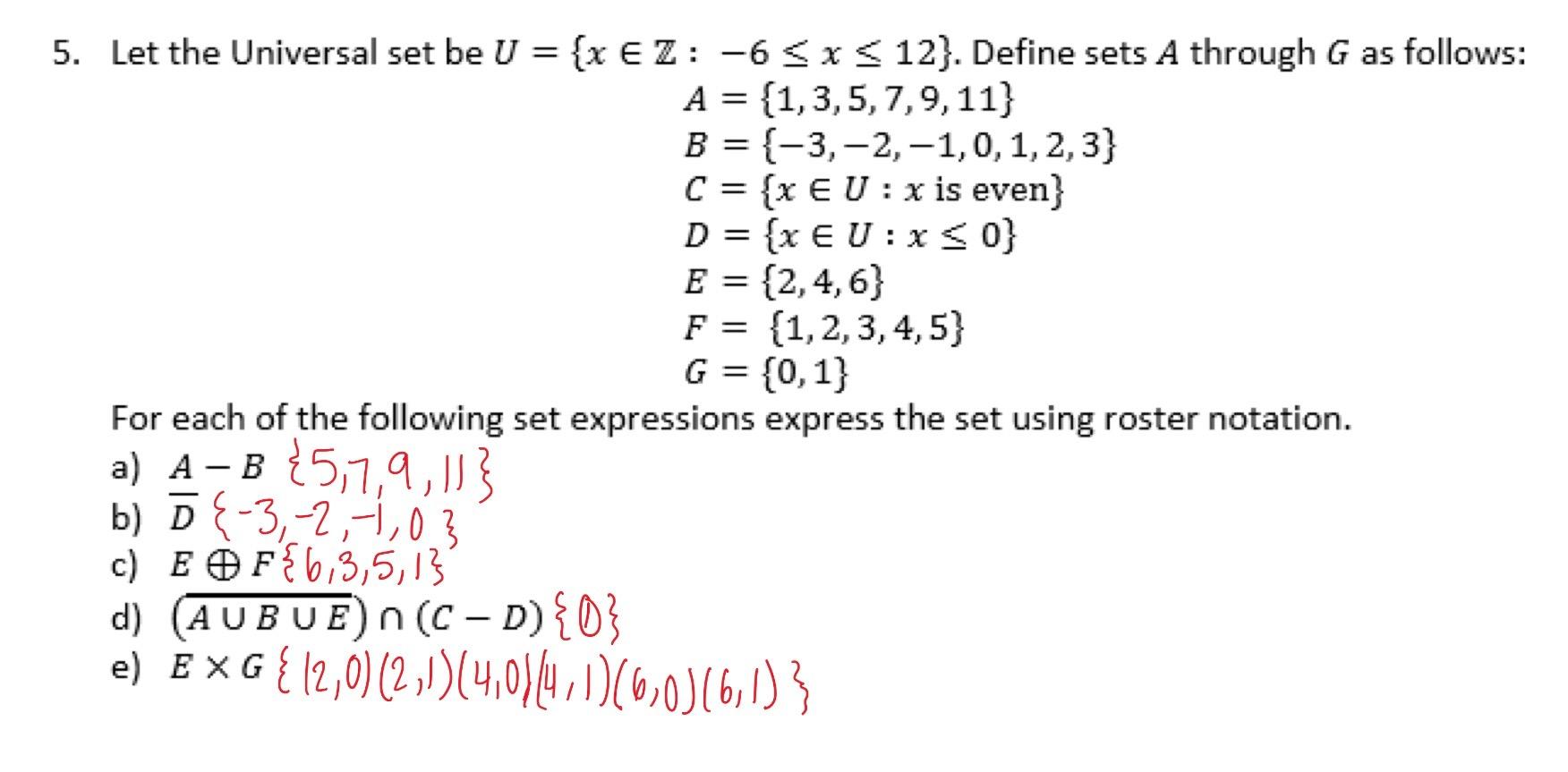 Solved = = = = 5. Let the Universal set be U = {x EZ: -6 | Chegg.com