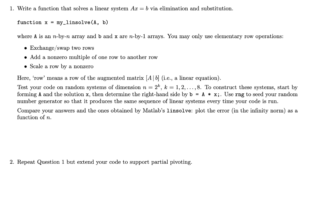 1. Write a function that solves a linear system Ax = | Chegg.com