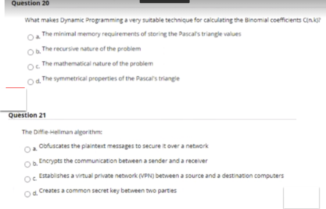 Solved Question 20 What makes Dynamic Programming a very | Chegg.com
