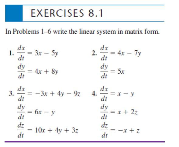 Solved EXERCISES 8.1 In Problems 1-6 write the linear system | Chegg.com