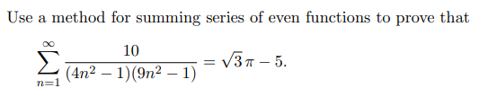 Solved Use a method for summing series of even functions to | Chegg.com