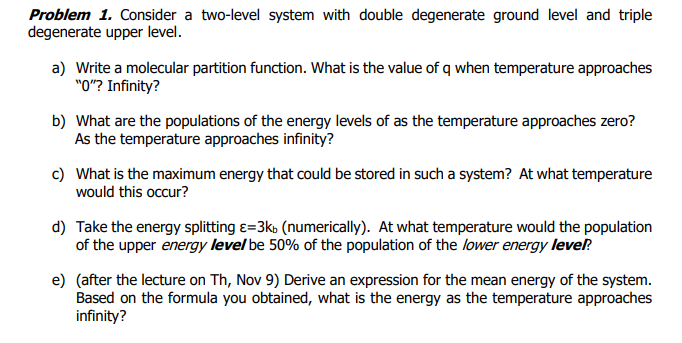Solved Problem 1. ﻿Consider a two-level system with double | Chegg.com