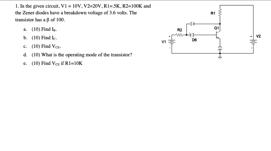 Solved 1. In the given circuit, V1 -10V, V2-20V, R1-5K, | Chegg.com