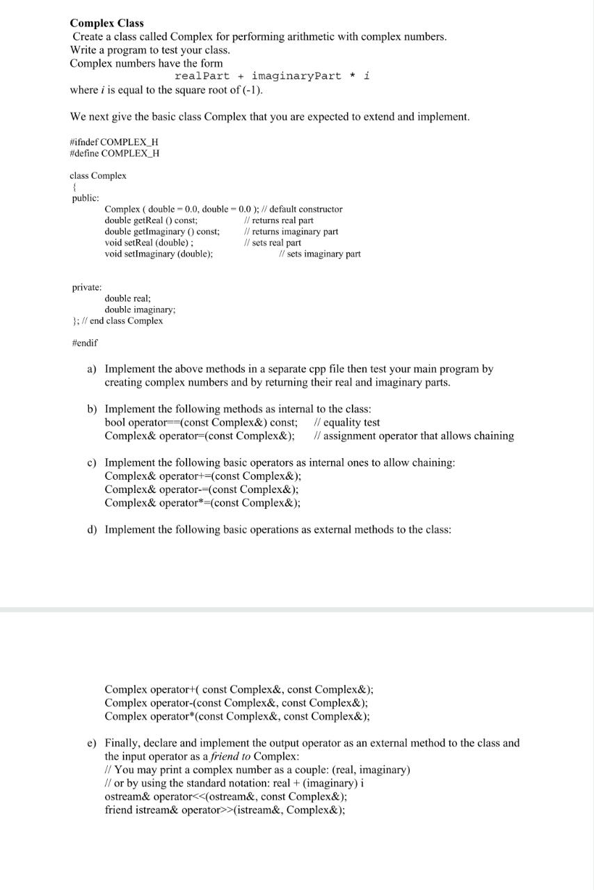 Complex Class Create a class called Complex for | Chegg.com