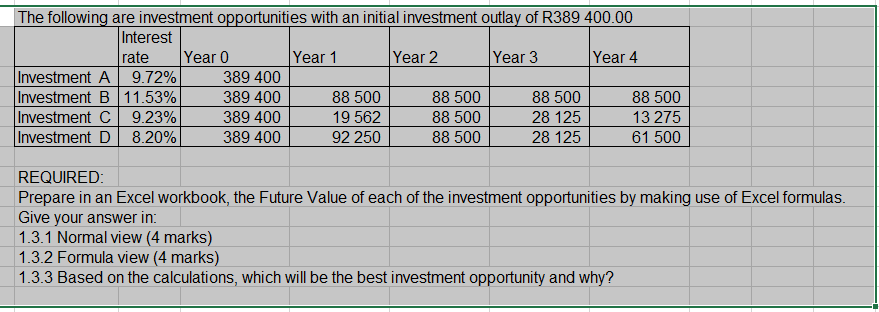Solved Prepare in an Excel workbook, the Future Value of | Chegg.com