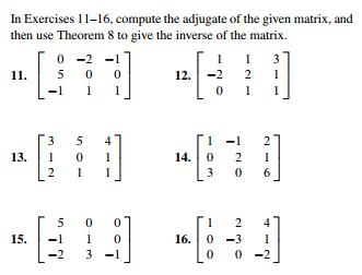 Solved In Exercises 11-16, compute the adjugate of the given | Chegg.com